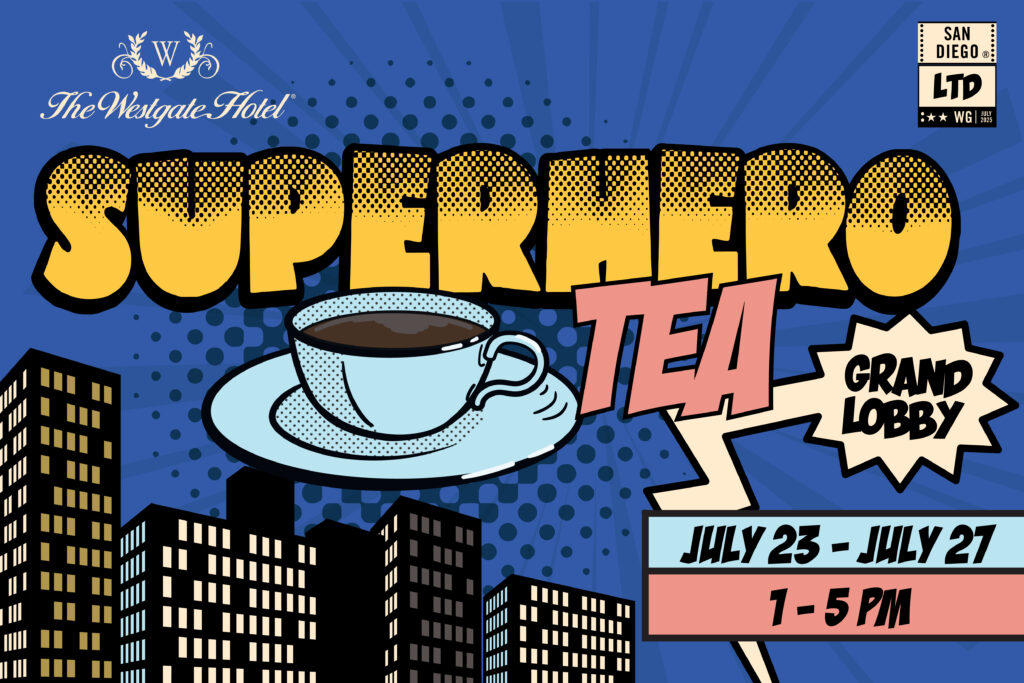 Superhero Tea - Westgate Hotel